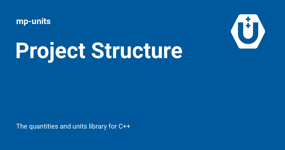 Project Structure - mp-units