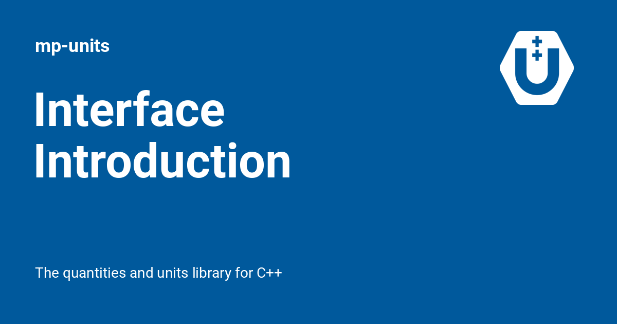 Interface Introduction - mp-units