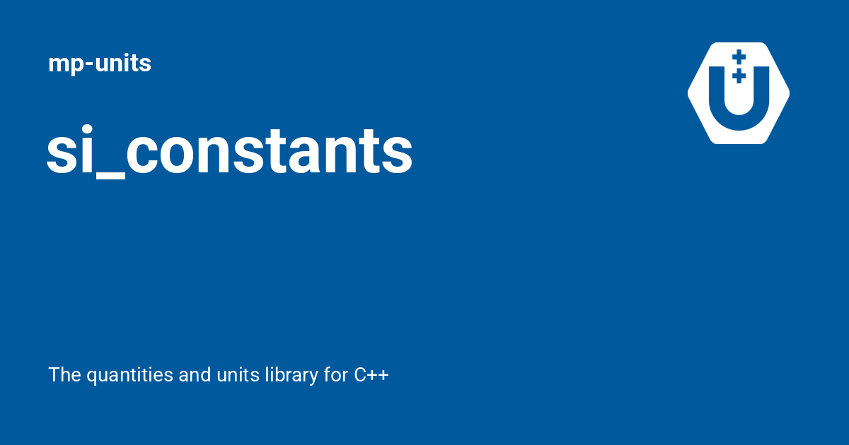 si_constants - mp-units si_constants - mp-units